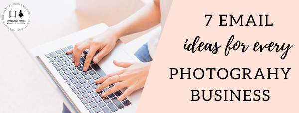 Photography Marketing Tips: 7 Photography E-mail Marketing Ideas for P ...